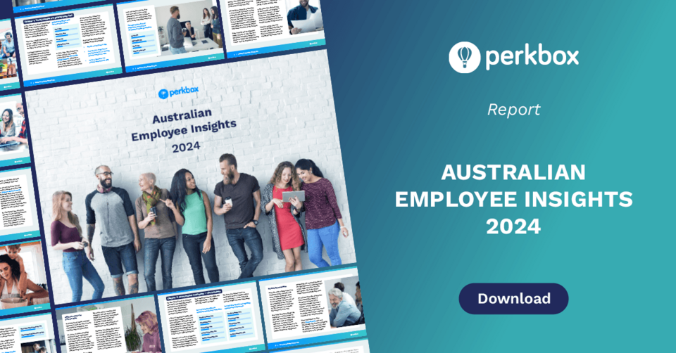 Australian Employee Insights 2024 | Perkbox